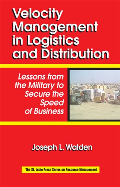 Velocity Management in Logistics and Distribution Lessons from the ...
