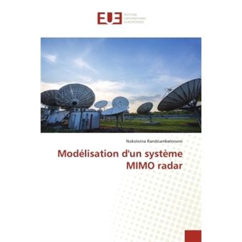 Modélisation d'un système MIMO radar - broché - Nokoloina ...