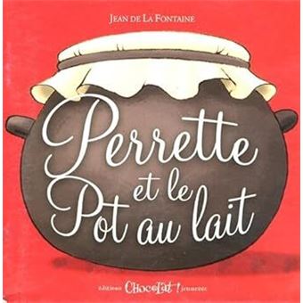Perrette Et Le Pot Au Lait - broché - Raphaël Baud - Achat Livre | fnac