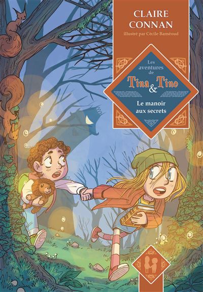 Les Aventures De Tina Et Tino - Le manoir aux secrets - Claire Connan ...
