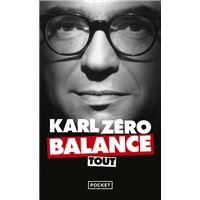 Karl Zéro balance tout, Communication neuf ou occasion | fnac