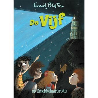 De Vijf - Tome 4 - De Vijf op Smokkelaarsrots - Enid Blyton, Senna ...