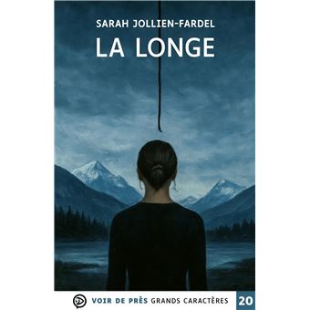 La longe Grands caractères, édition accessible pour les malvoyants ...