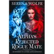 Alpha's Rejected Rogue Mate An Enemies-to-Lovers Alpha Romance - ebook ...