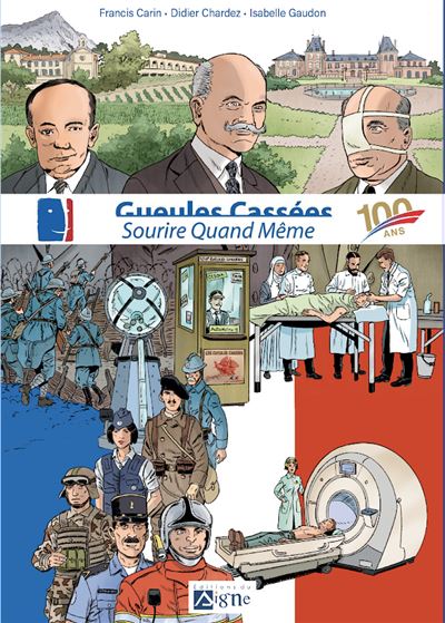 Bd Gueules Cassées - Sourire Quand Même - 100 Ans - cartonné - Francis ...