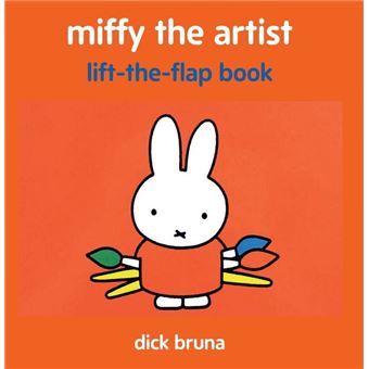 MIFFY THE ARTIST - cartonné - Dick Bruna - Achat Livre | fnac