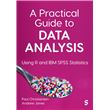 A Practical Guide to Data Analysis Using R and IBM SPSS Statistics ...