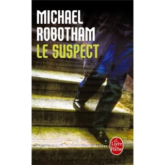 Le Suspect - Poche - Michael Robotham - Achat Livre | fnac