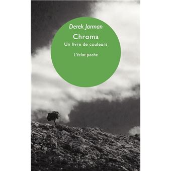 Chroma - Un livre de couleurs Un livre de couleurs - Poche - Derek ...