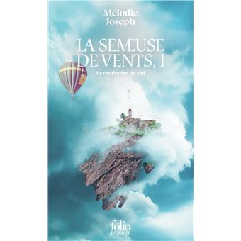 La Semeuse De Vents - La respiration du ciel Tome 1 - La semeuse de ...