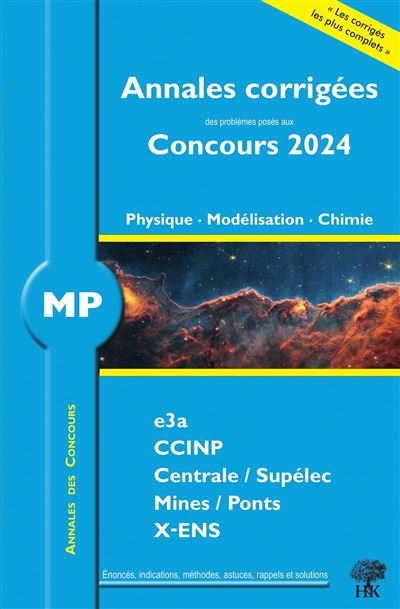 Annales corrigées des problèmes posées aux Concours 2024 – MP Physique, Modélisation et Chimie ...