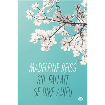 S'il fallait se dire adieu - broché - Madeleine Reiss - Achat Livre | fnac