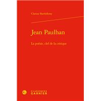 Jean paulhan la poesie clef de la critique, Biographie, essai neuf ou ...