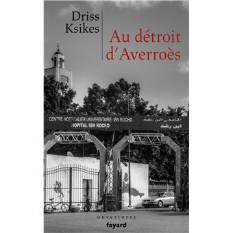 Au détroit d'Averroès - broché - Driss Ksikes - Achat Livre ou ebook | fnac