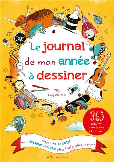 Le journal de mon année à dessiner - broché - Lucy Menzies, Tilly ...