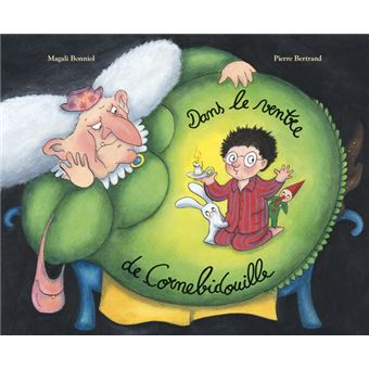 Cornebidouille - Dans le ventre de Cornebidouille - Magali Bonniol ...