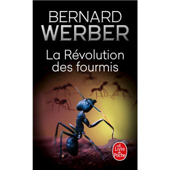 La Trilogie Des Fourmis - Tome 3 - La Révolution des fourmis (Les ...
