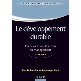 Le développement durable - Théories et applications au management - 2e ...