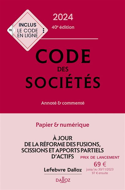 Code des sociétés 2024 40ed - Annoté et commenté 40ème édition - relié ...