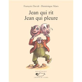 Jean qui rit Jean qui pleure - broché - François David, Dominique Maes ...