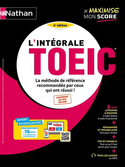 L'intégrale TOEIC - 2024 - La méthode de référence pour réussir le TOEIC - broché - Serena ...