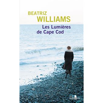 Les Lumières de Cape Cod Edition en gros caractères - broché - Beatriz ...