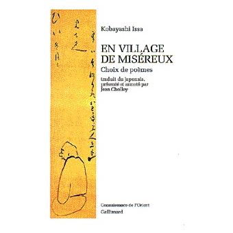 En village de miséreux - broché - Kobayashi Issa, Jean Cholley - Achat ...