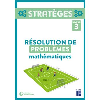 Résolution de problèmes mathématiques Niveau 3 - Livre CD - Kevin ...