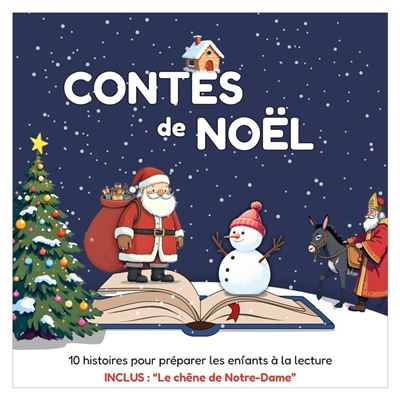 Contes de Noël 10 histoires pour préparer les enfants à la lecture ...