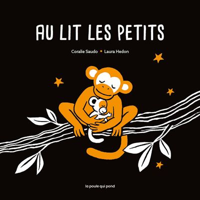 Au lit les petits - Dernier livre de Coralie Saudo - Précommande & date ...