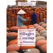 A la découverte des villages de métier au Vietnam - paperback - Sylvie ...