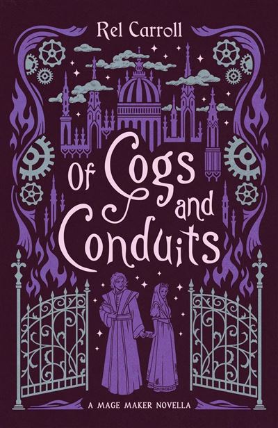 Of Cogs and Conduits Mage Maker, #1.5 - ebook (ePub) - Rel Carroll ...