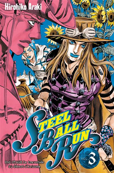 Jojo's Bizarre Adventure - Steel ball run Tome 03 - Jojo's - Steel Ball Run T03 - Araki-H ...