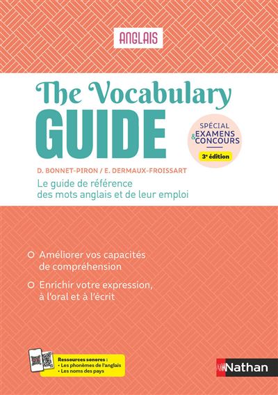 The Vocabulary Guide - Le guide de référence des mots anglais et leur ...