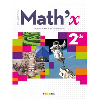 Math 'X 2de (Ed.2019) - Livre - broché - Joël Berhouet, Frédéric Bro ...