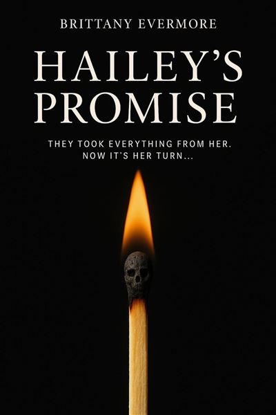 Hailey's Promise A Psychological Thriller About Grief and Revenge ...