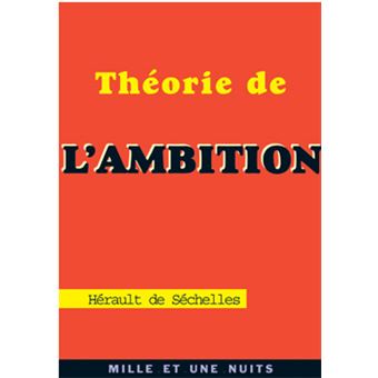 Théorie de l'ambition - Poche - Marie-Jean Hérault De Séchelles - Achat ...