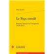 Le Pays envolé Romans libanais de l'émigration (1998-2012) - broché ...