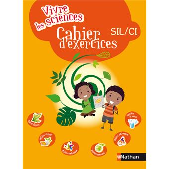 Vivre Les Sciences SIL/CI Cahier d'activités Cahier de l'élève - broché - Collectif - Achat ...