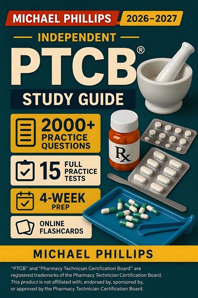 PTCB Study Guide Targeted review, practice exercises, and detailed ...