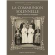 La communion solennelle Histoire, traditions et témoignages - broché ...