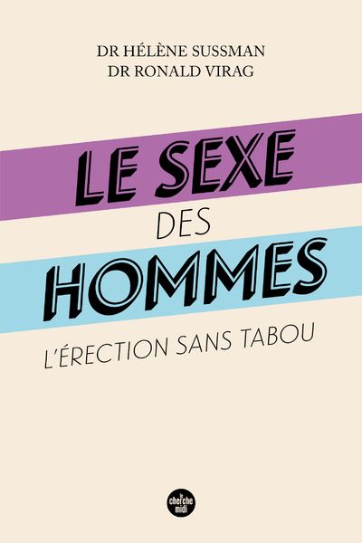 Le Sexe Des Hommes Lérection Sans Tabou Broché Ronald Virag
