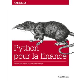Python pour la finance - Maîtriser la finance algorithmique - broché ...