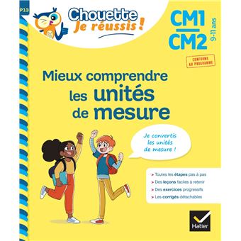 Mieux comprendre les unités de mesure CM1/CM2 9-11 ans - Chouette, Je ...