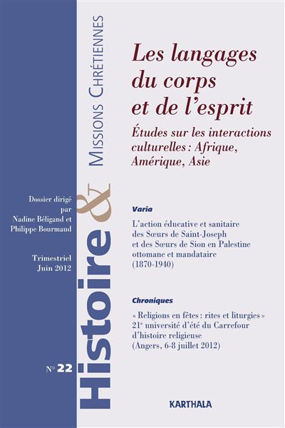 Histoire et Missions Chrétiennes N-022. Les langages du corps et de l ...