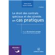Le droit des contrats spéciaux et des sûretés en cas pratiques 2nde ...