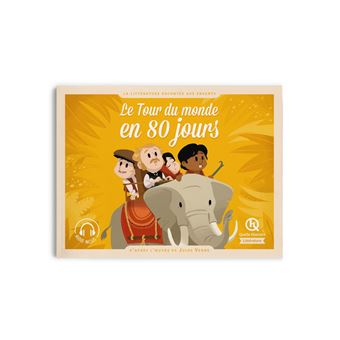 Le tour du monde en 80 jours D'après l'oeuvre de Jules Verne - broché ...