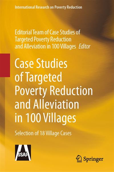 Case Studies of Targeted Poverty Reduction and Alleviation in 100 ...