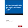 Code de la commande publique commente 2018 - broché - Bernard-Michel ...