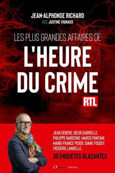 Les plus grandes affaires de l'Heure du Crime - Dernier livre de Jean ...